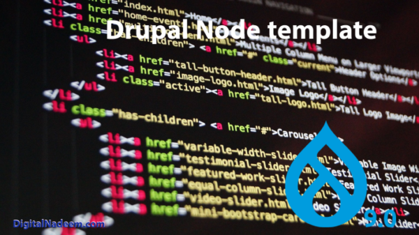 How to create custom node template file in Drupal 8 and 9 themes - DigitalNadeem